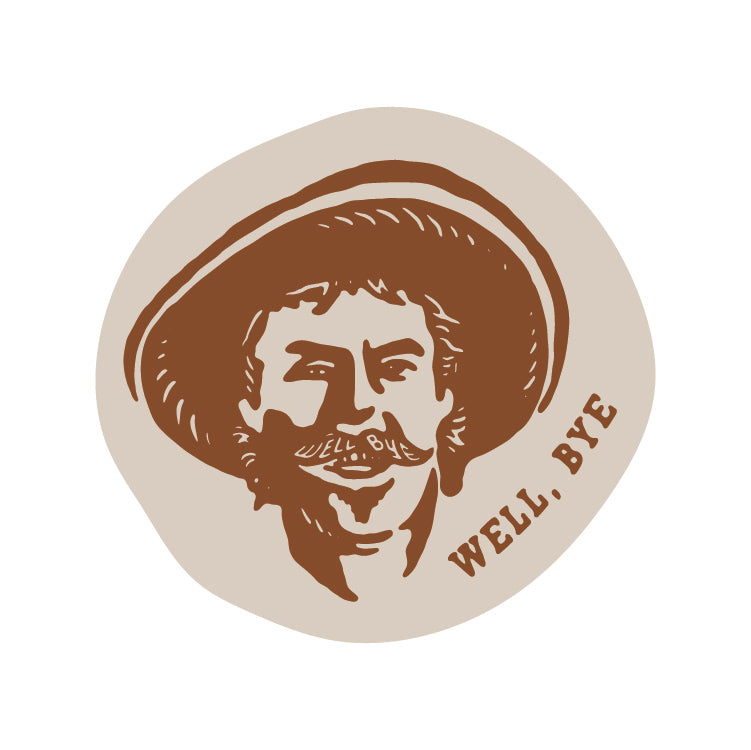 Well Bye Sticker – Sendero Provisions Co.